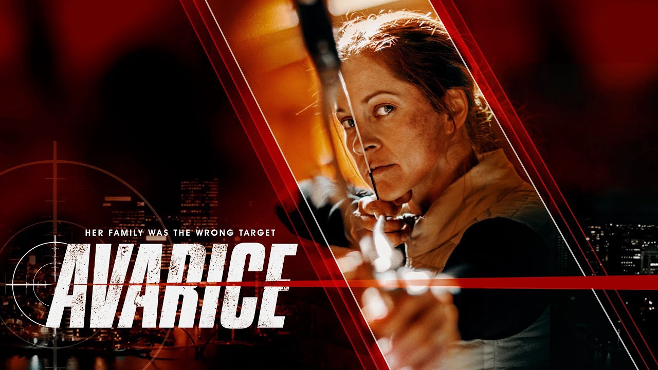 AVARICE: A Master Archer Takes on Mercenaries to Save Her Family in the New Actioner Now on VOD ...