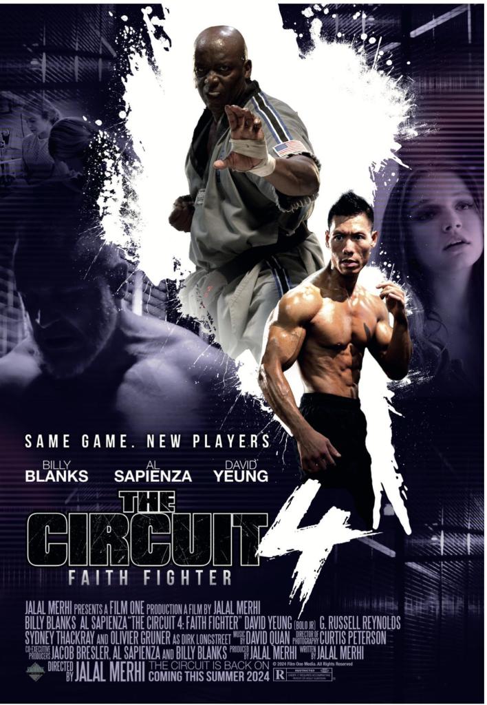 The New Trailer and Key Art for THE CIRCUIT 4: FAITH FIGHTER Starring Billy Blanks & David “Bolo ...